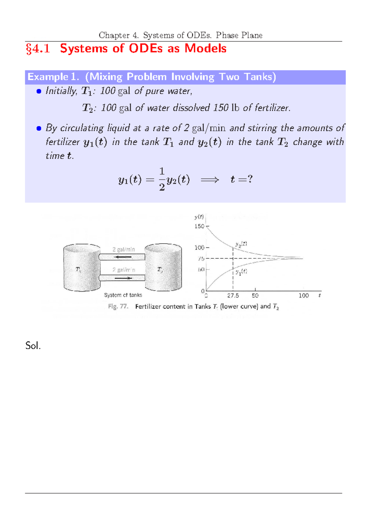 Ch4 - § 4. 1 Systems of ODEs as Models Example 1. (Mixing Problem ...