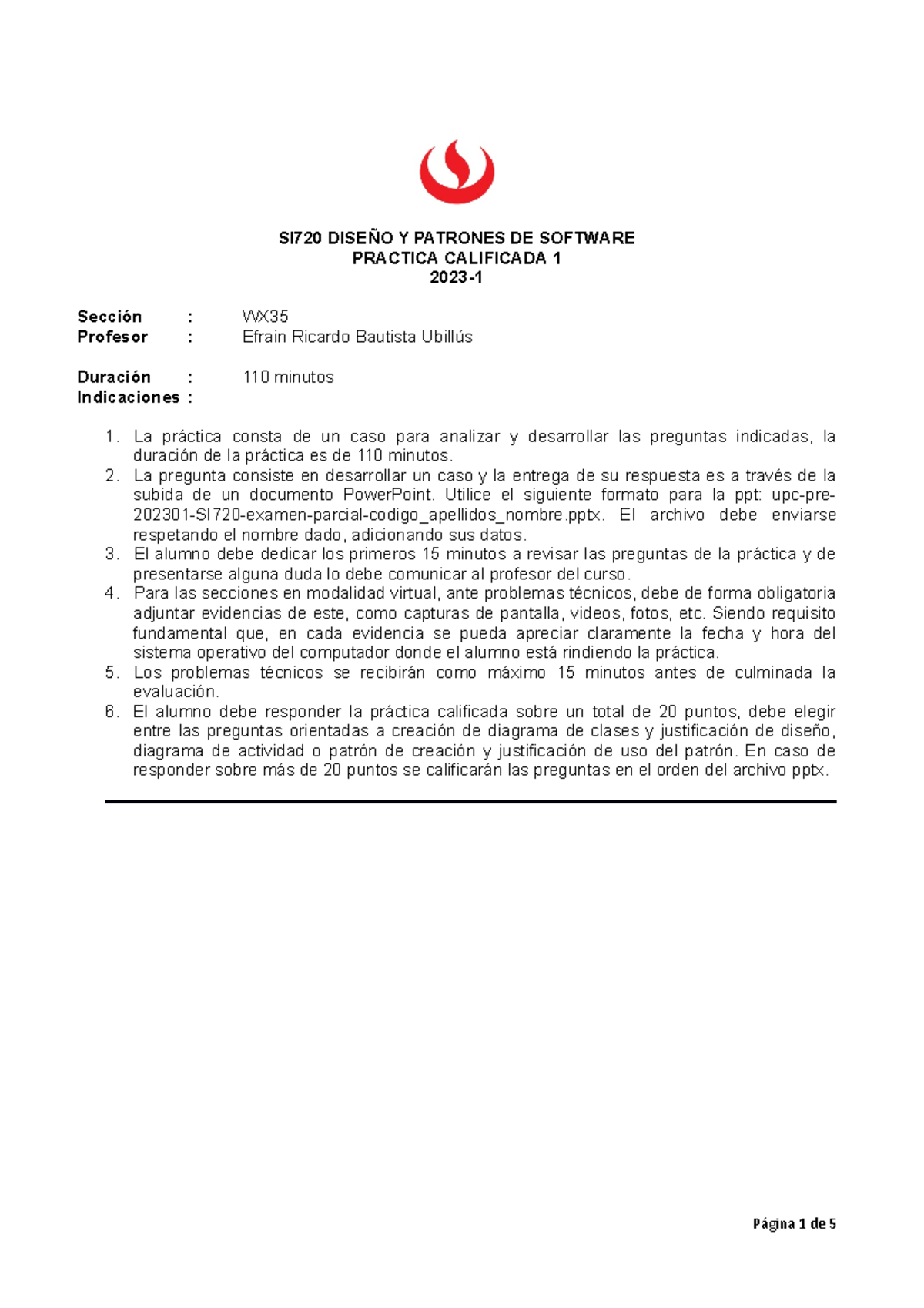 Upc-pre-202301-SI720 Diseño y Patrones de Software-PC1 - SI720 DISEÑO Y PATRONES DE SOFTWARE ...