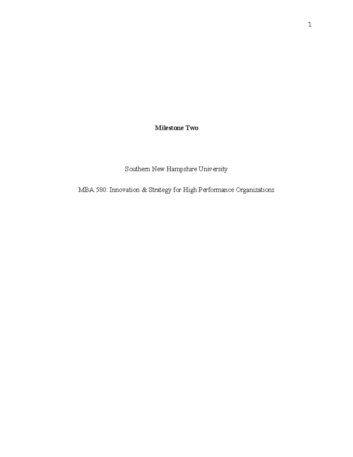 MBA 580 Milestone Two - Milestone Two Southern New Hampshire University ...