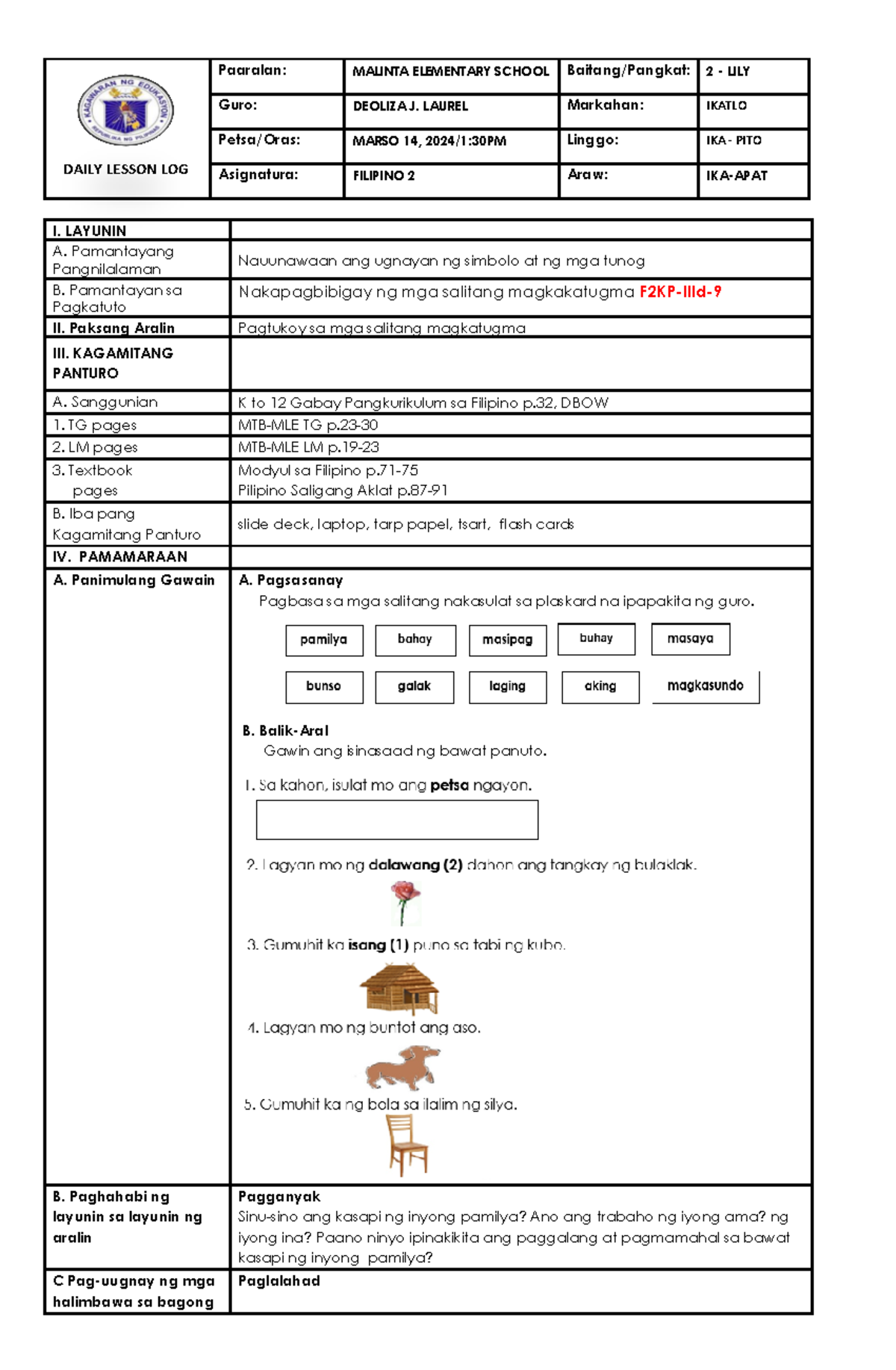COT3 DLP DJ Laurel Filipno - I. LAYUNIN A. Pamantayang Pangnilalaman Nauunawaan ang ugnayan ng ...