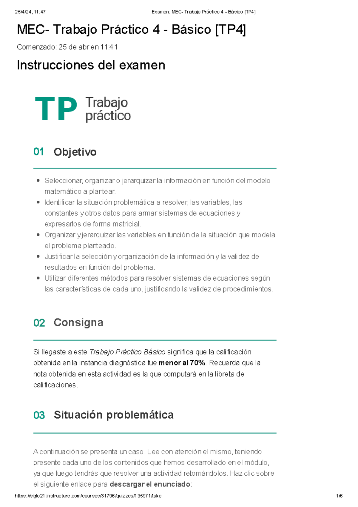 Examen MEC- Trabajo Práctico 4 - Básico [TP4] - MEC- Trabajo Práctico 4 - Básico [TP4] Comenzado ...