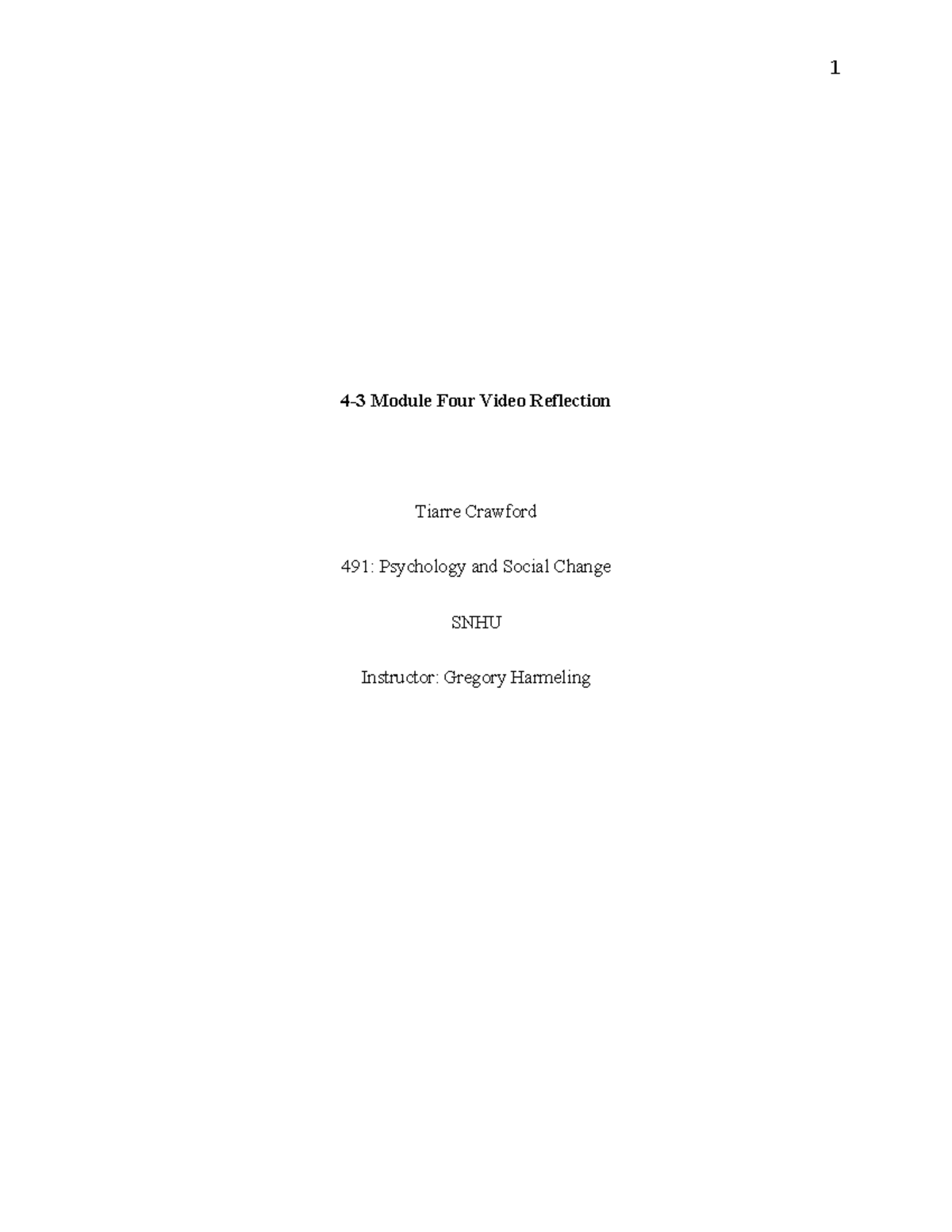 Psy 491 Module Four Video Refelction - 1 4-3 Module Four Video ...