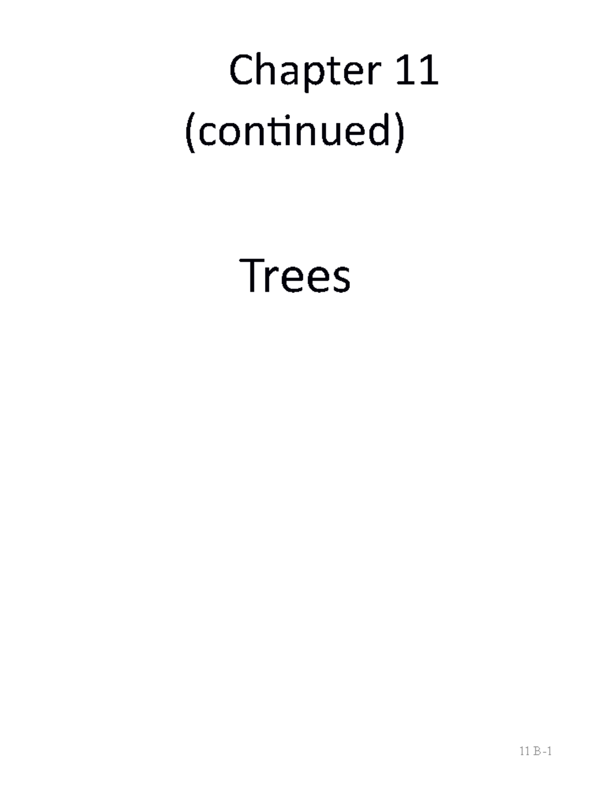 Chapter 11b Lecture Notes 11 Chapter 11 continued Trees Tree chapter-11b-lecture-notes-11-chapter-11-continued-trees-tree