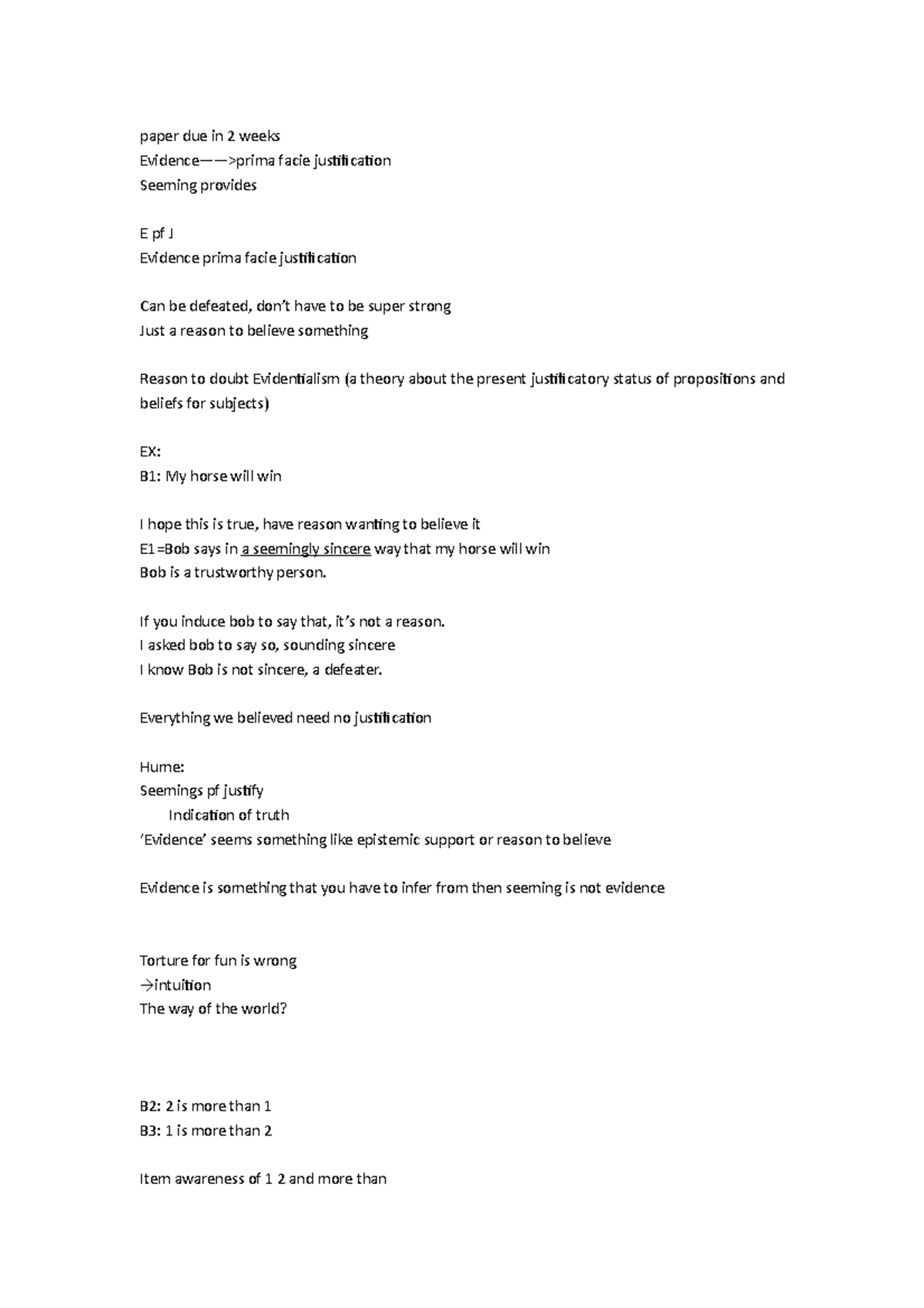 Prof Earl Conee April 4 - paper due in 2 weeks Evidence——>prima facie ...