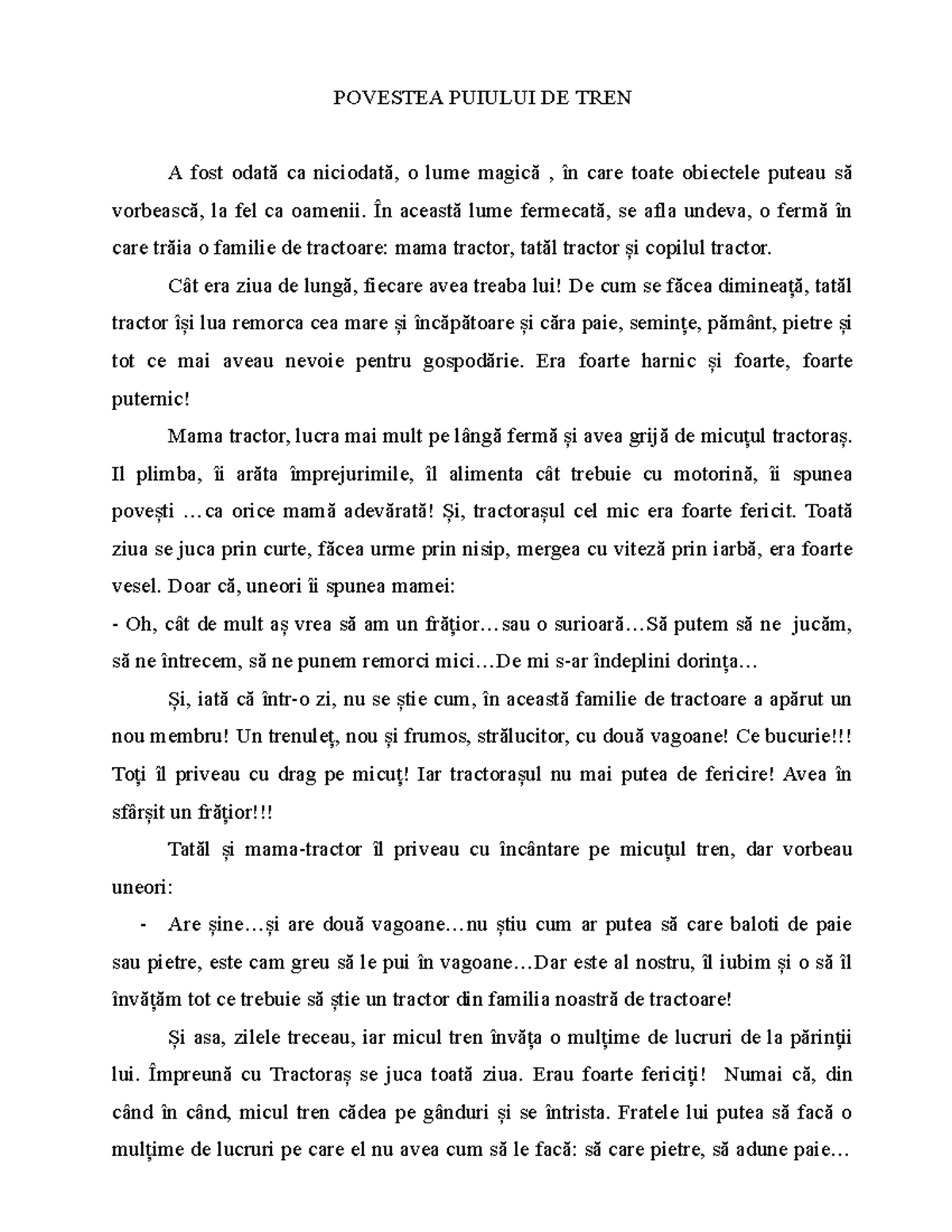 0 povestea puiului de tren - POVESTEA PUIULUI DE TREN A fost odată ca ...