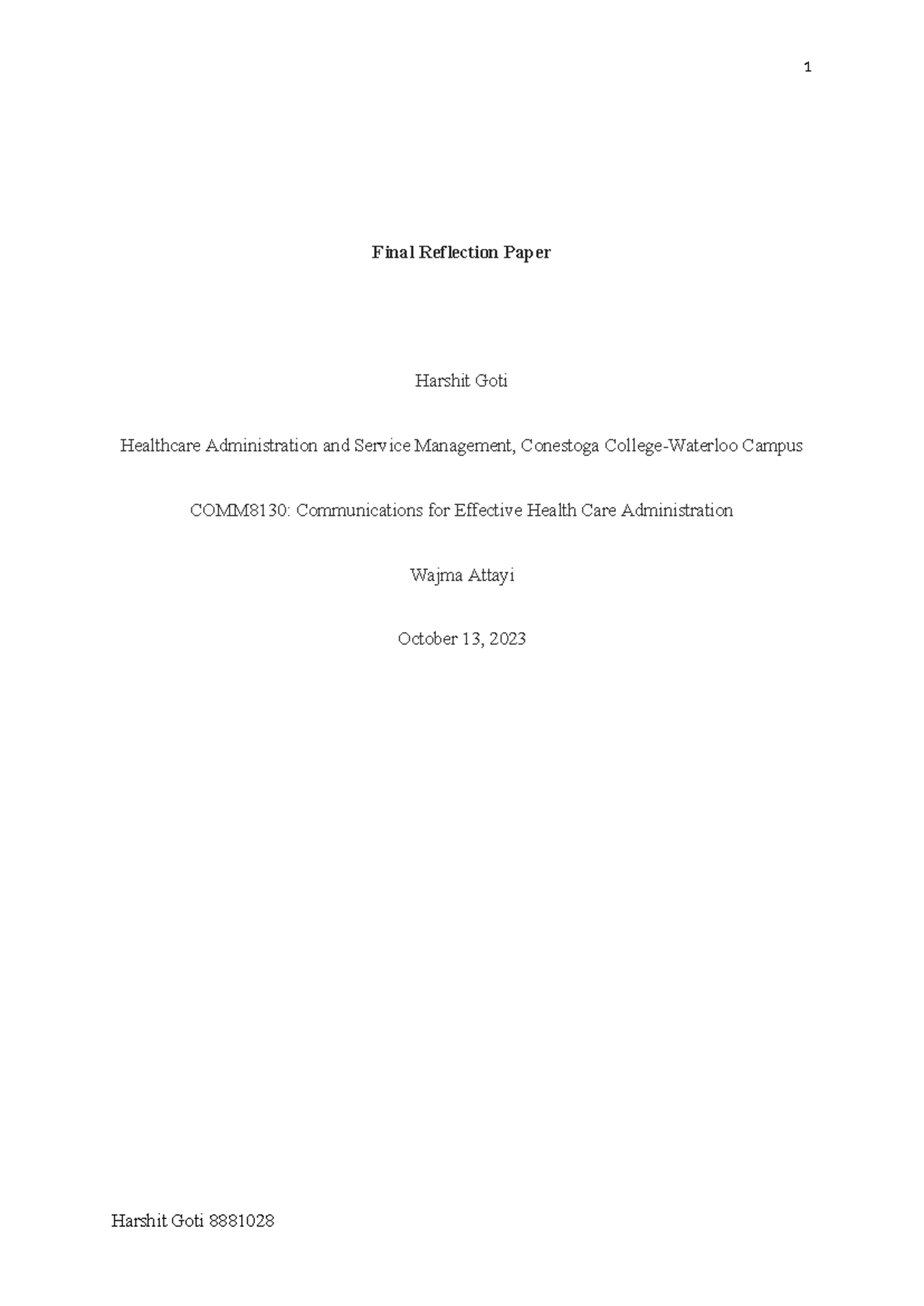 Harshit Goti 8881028 Final Reflection Paper - Final Reflection Paper ...