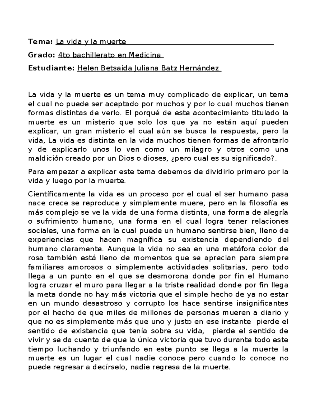 La vida y la muerte - Tema: La vida y la muerte Grado: 4to bachillerato ...