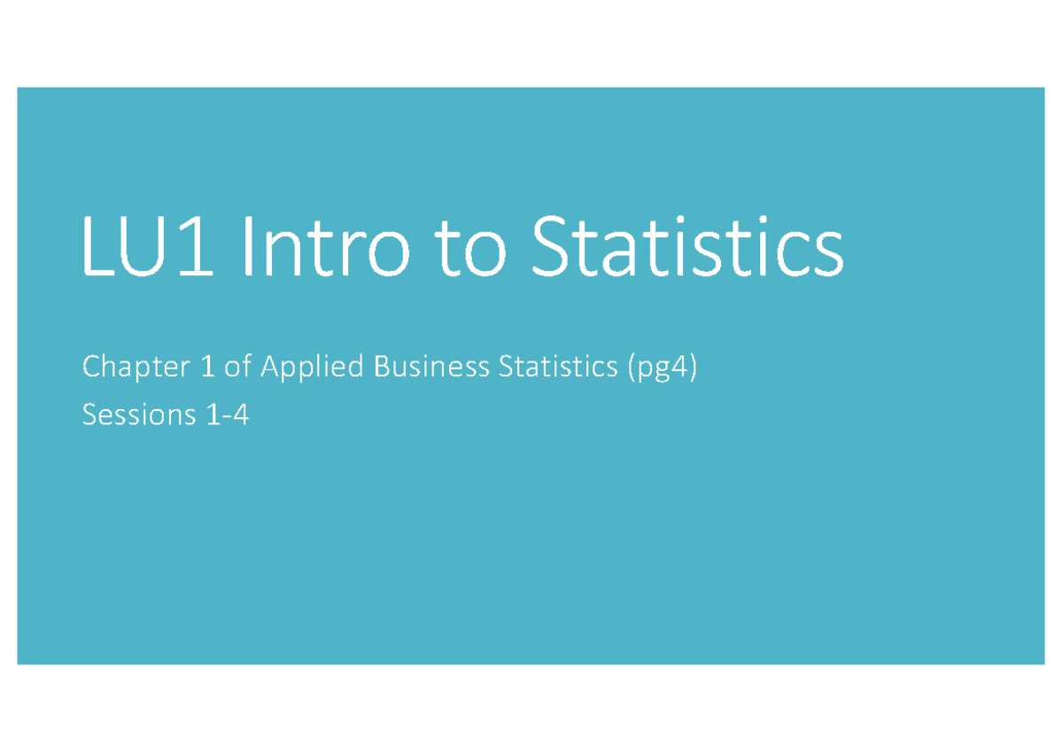 LU1 Intro to Statistics ch1 - LU1 Intro to Statistics Chapter 1 of ...