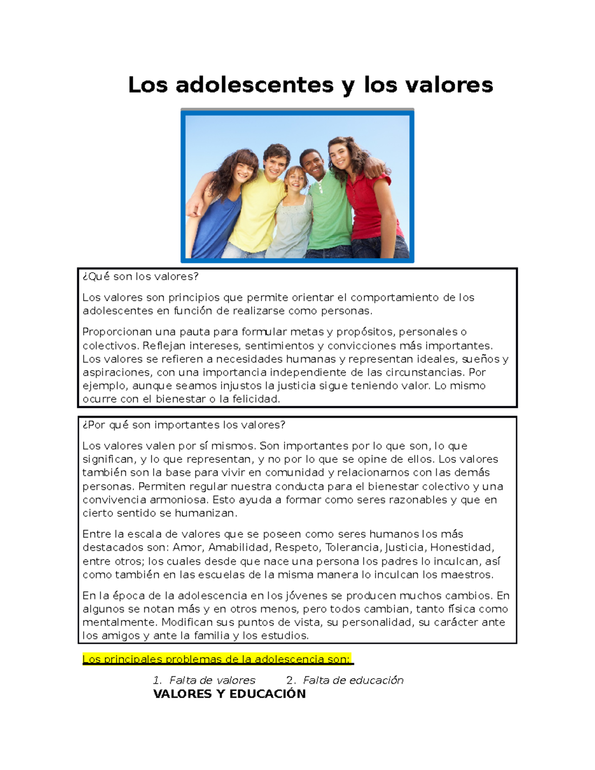 Los adolescentes y valores - ¿Qué son los valores? Los valores son ...