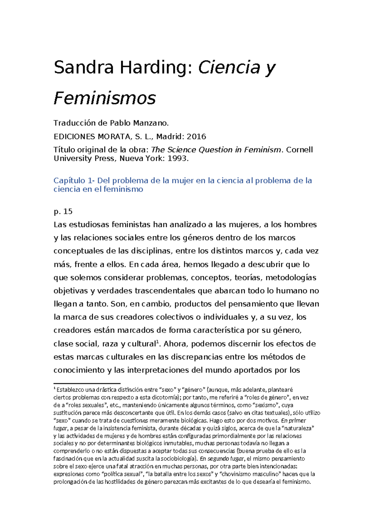 Sandra Harding - EDICIONES MORATA, S. L., Madrid: 2016 Título original ...