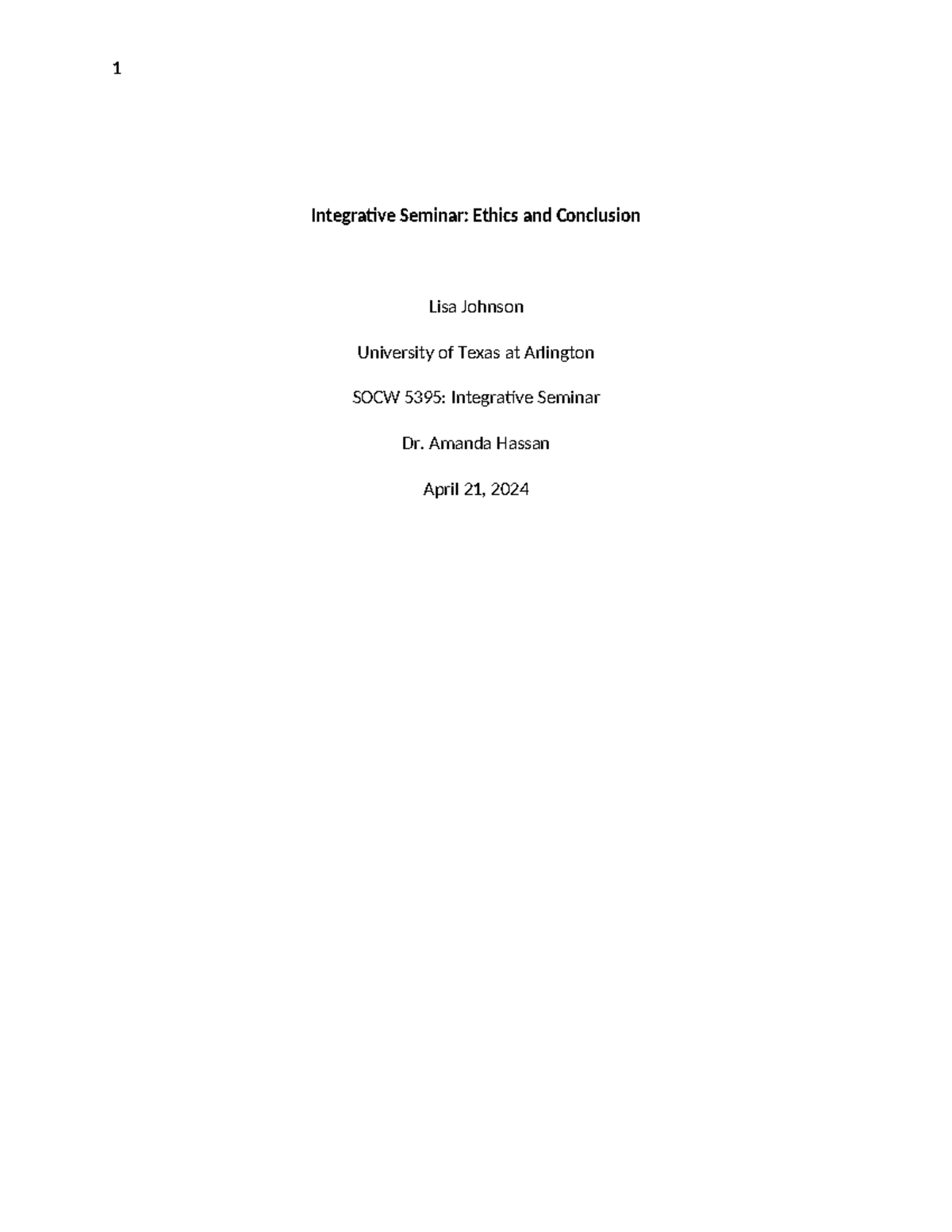 Integrative Seminar Ethics and Conclusion Very last Paper - Integrative ...