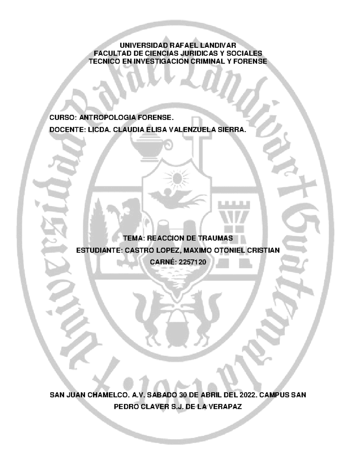 Traumas Castro, Maximo (2257120) S2 - UNIVERSIDAD RAFAEL LANDIVAR ...
