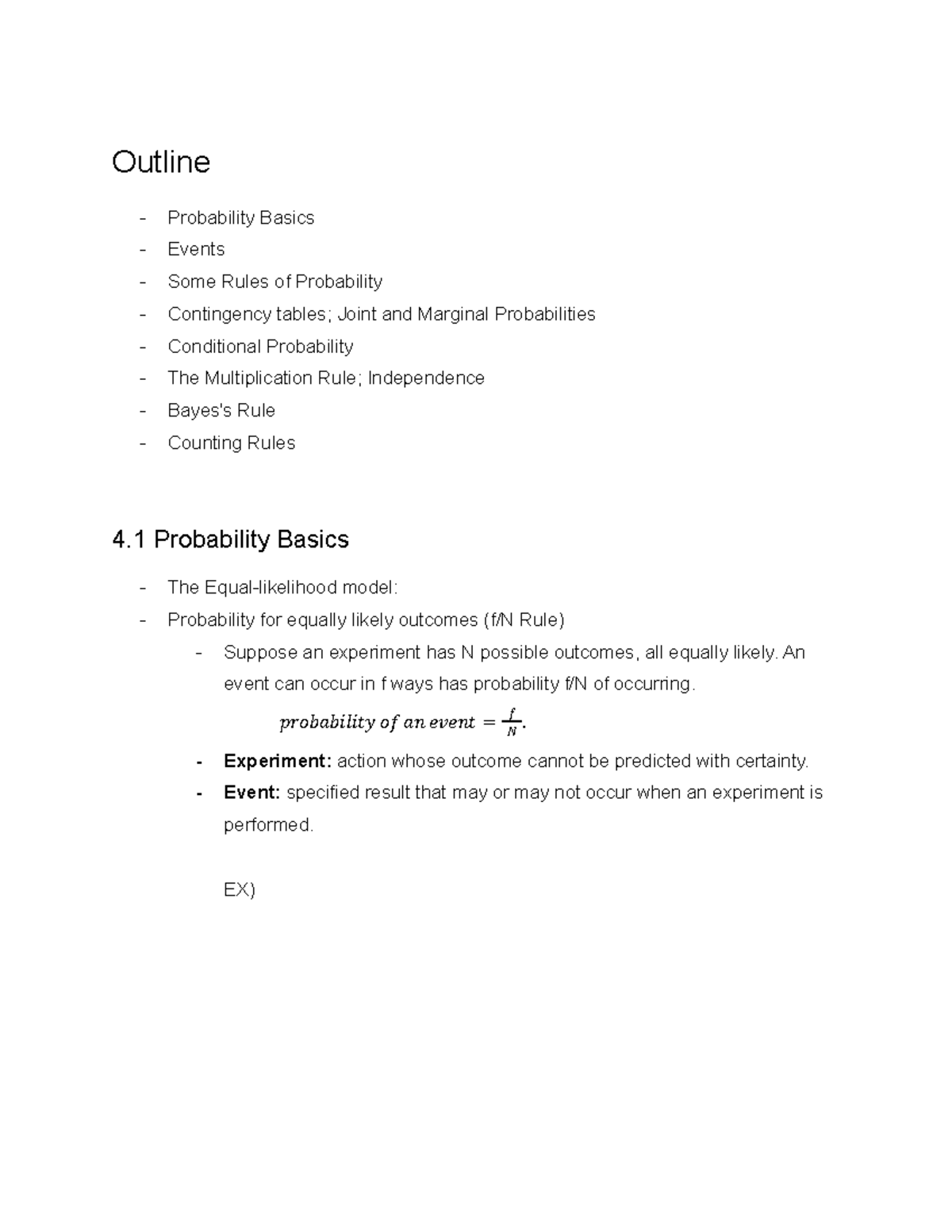 Ch. 4 Notes - Outline Probability Basics Events Some Rules of ...