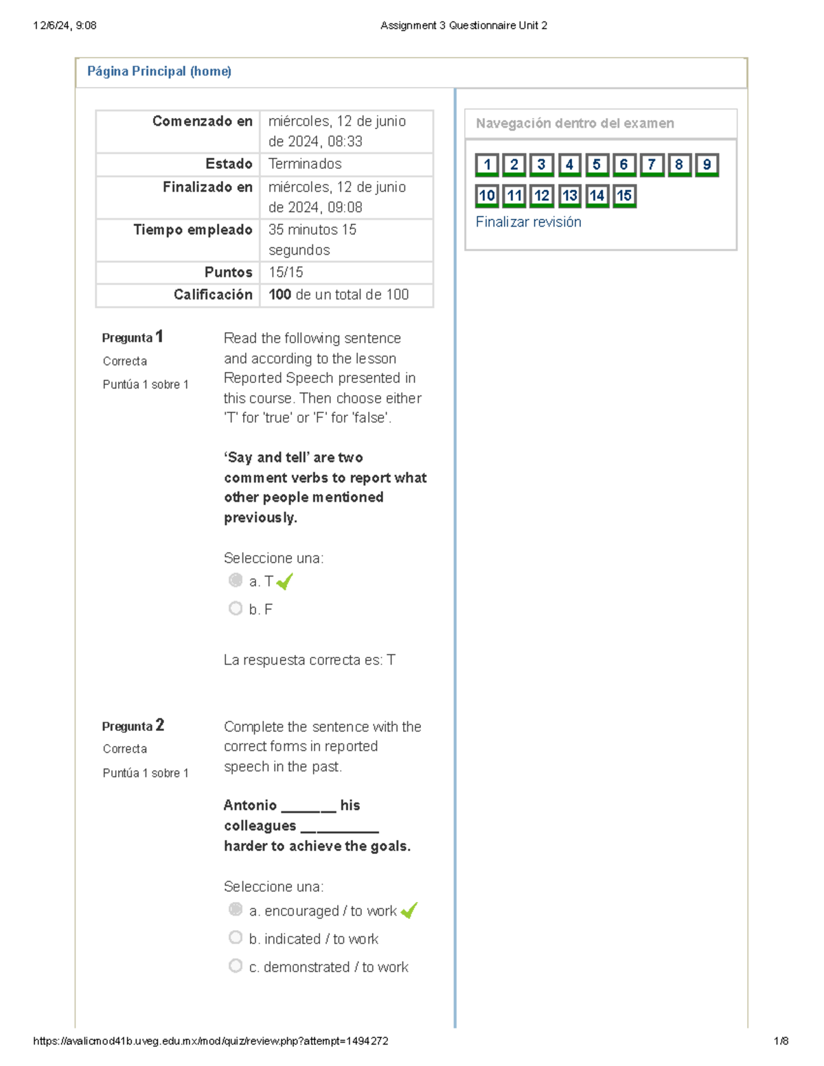 Assignment 3 Questionnaire Unit 2 - Página Principal (home) Pregunta 1 ...