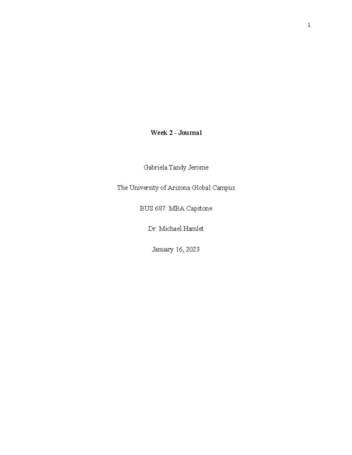 Week 2 Journal - Week 2 - Journal Gabriela Tandy Jerome The University ...