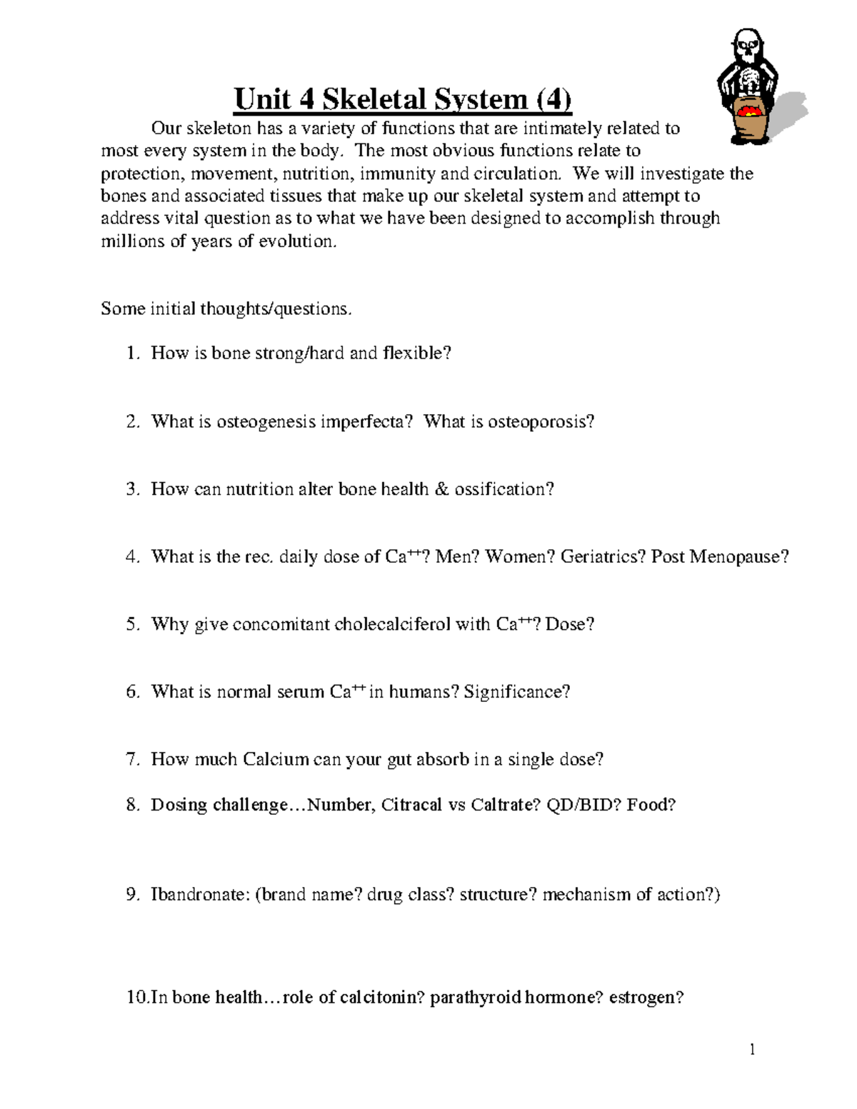 Unit 4 Skeletal Materials 2020 - Unit 4 Skeletal System (4) Our ...