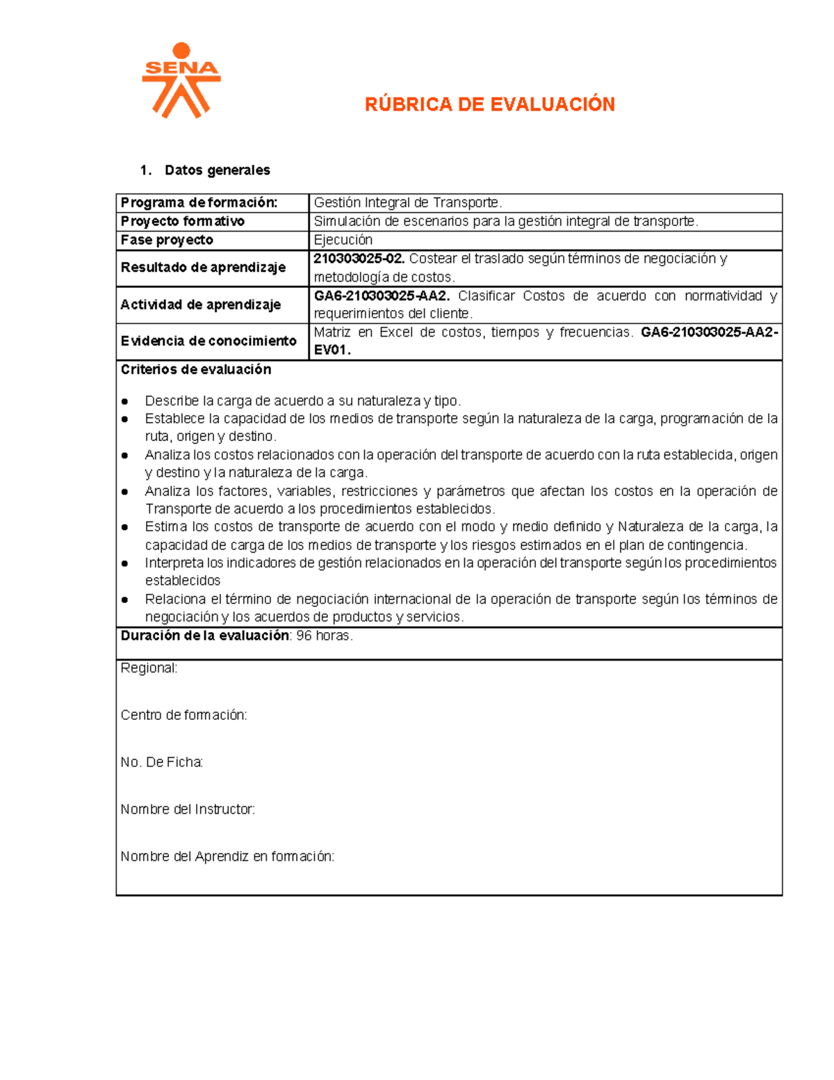 IE GA6 210303025 AA2 EV01 - RÚBRICA DE EVALUACIÓN Datos generales Programa de formación: Gestión ...