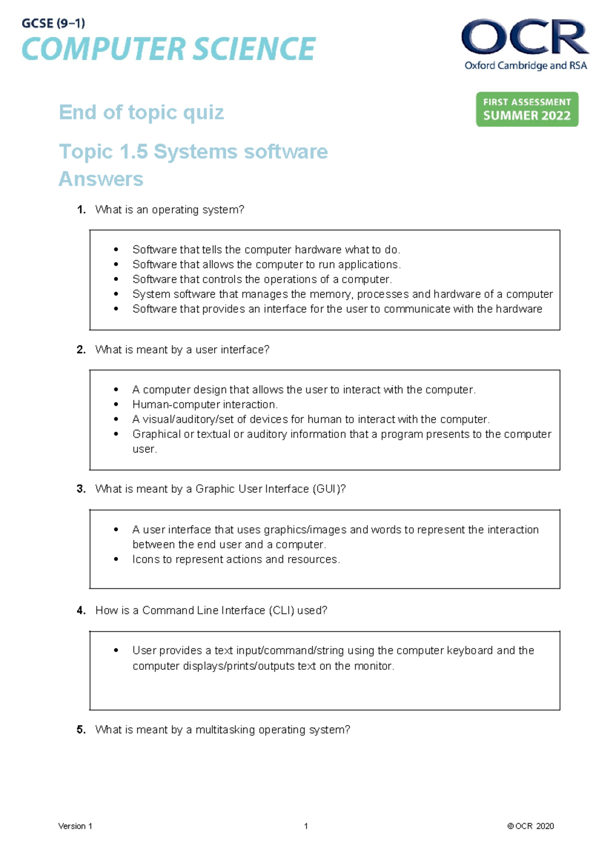 1 - Good - End of topic quiz Topic 1 Systems software Answers 1. What ...