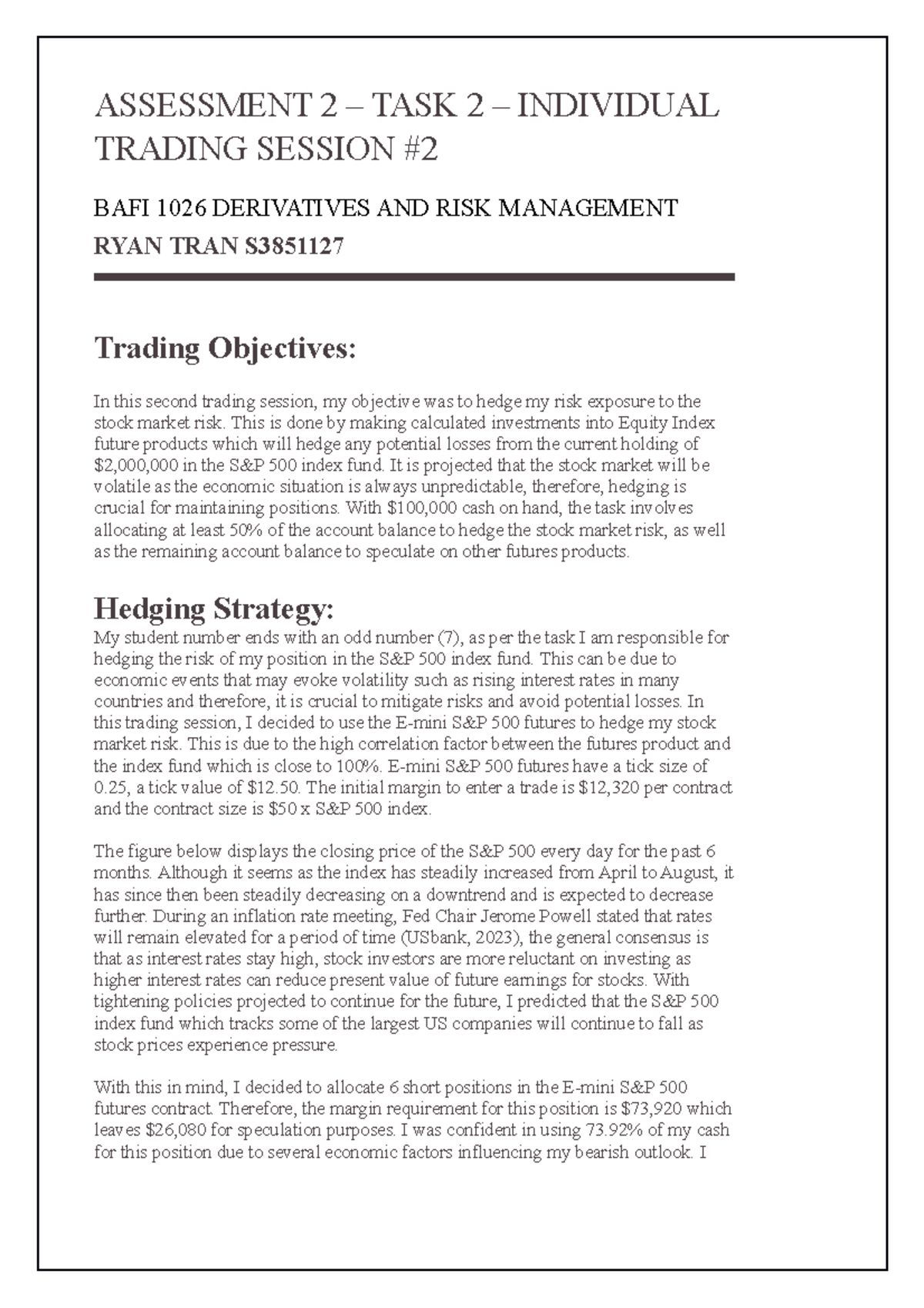 Deriv Trading Session #2 - ASSESSMENT 2 – TASK 2 – INDIVIDUAL TRADING SESSION BAFI 1026 ...