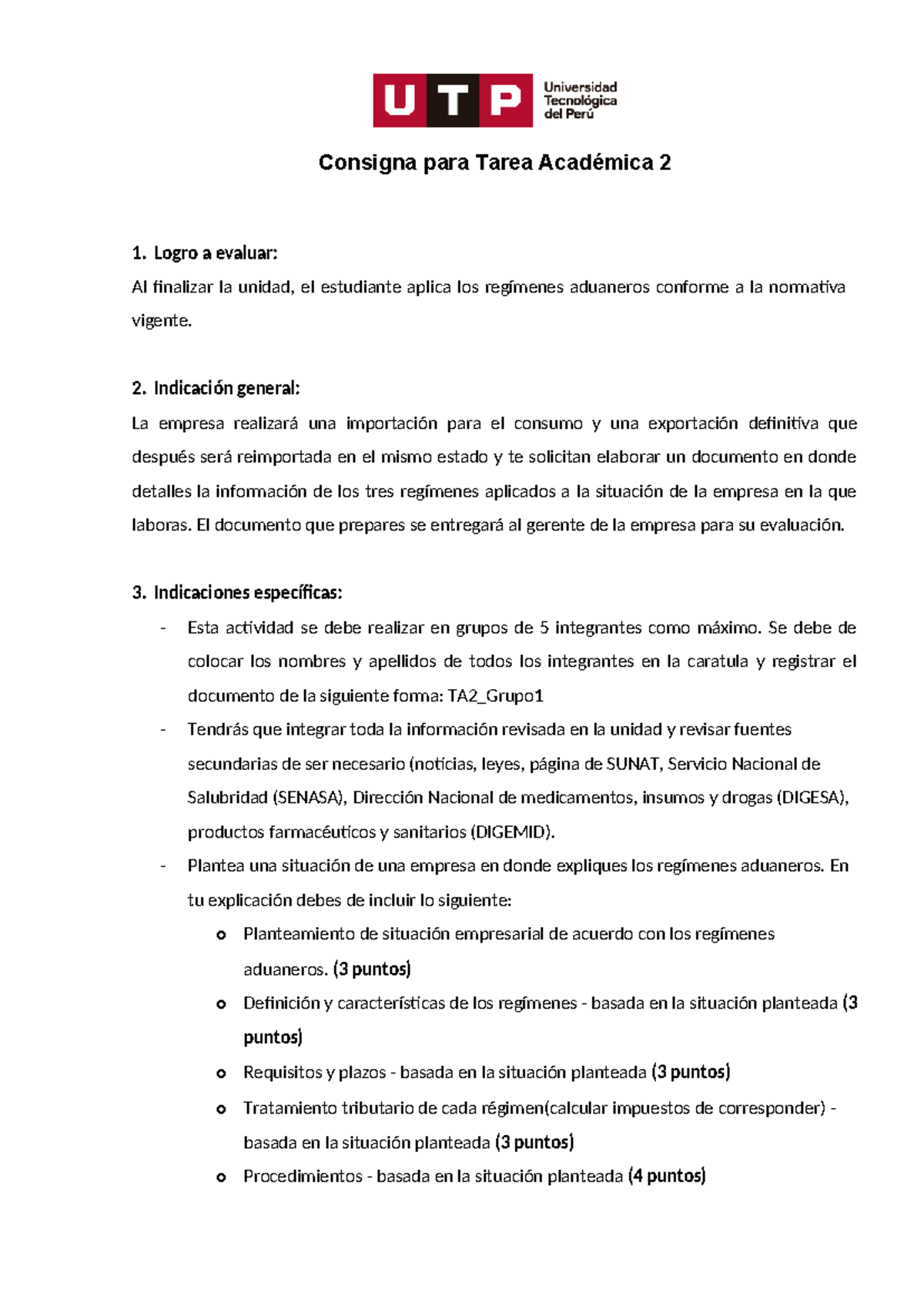 Consigna TA2- marzo 2024 - Consigna para Tarea Académica 2 1. Logro a evaluar: Al finalizar la ...