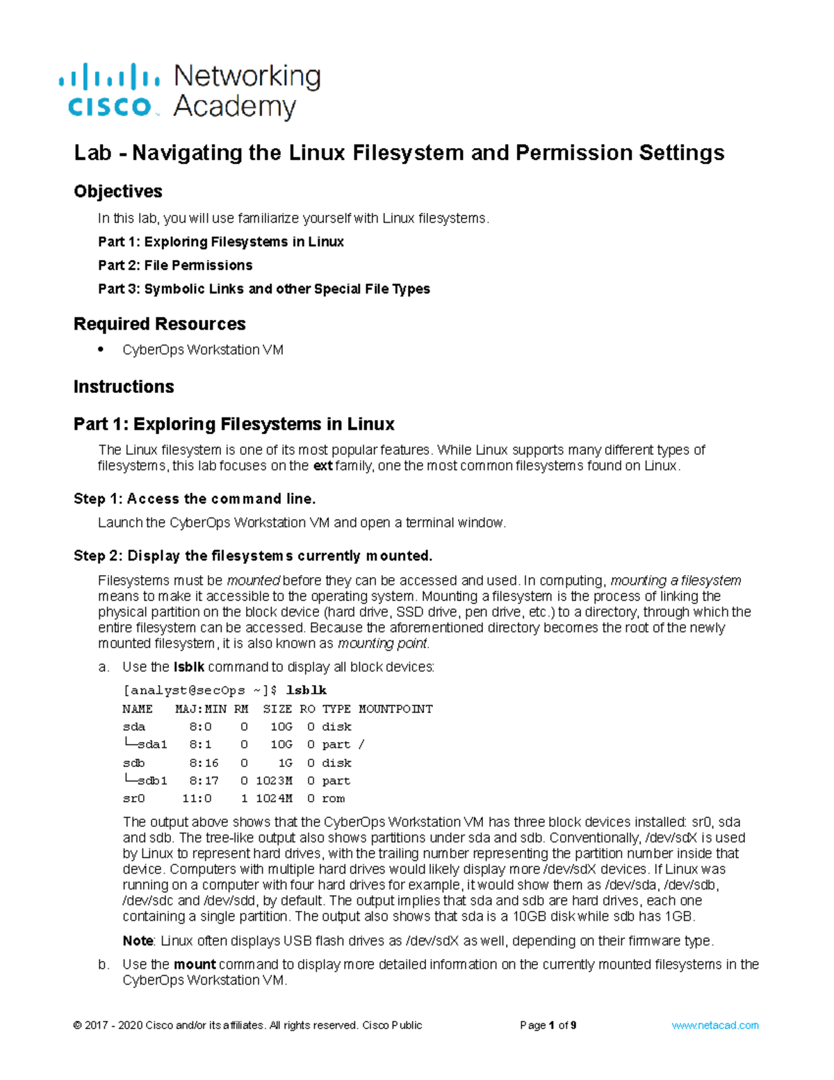 4.5.4 Lab - Navigating the Linux Filesystem and Permission Settings - Objectives In this lab ...