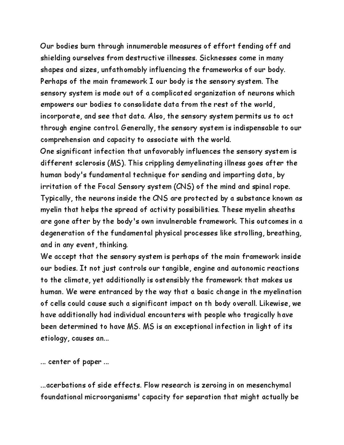 Our bodies burn through innumerable measures of effort fending off and ...