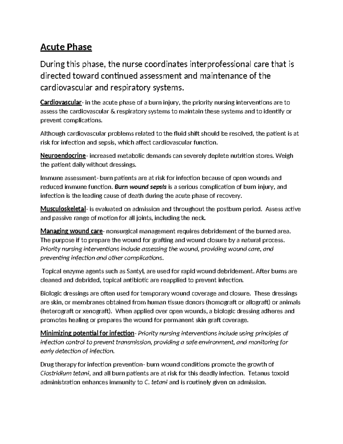 Acute Phase Burns - Acute Phase During this phase, the nurse ...