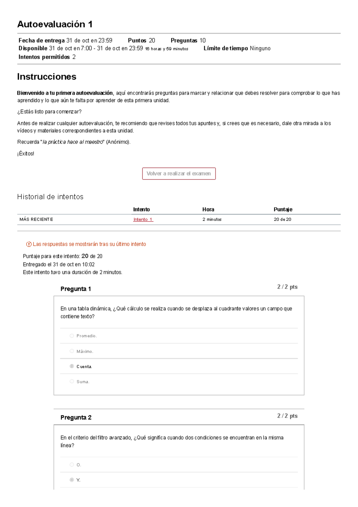 Autoevaluación 1 Herramientas Informaticas PARA LA TOMA DE Decisiones (41552) - Autoevaluación 1 ...