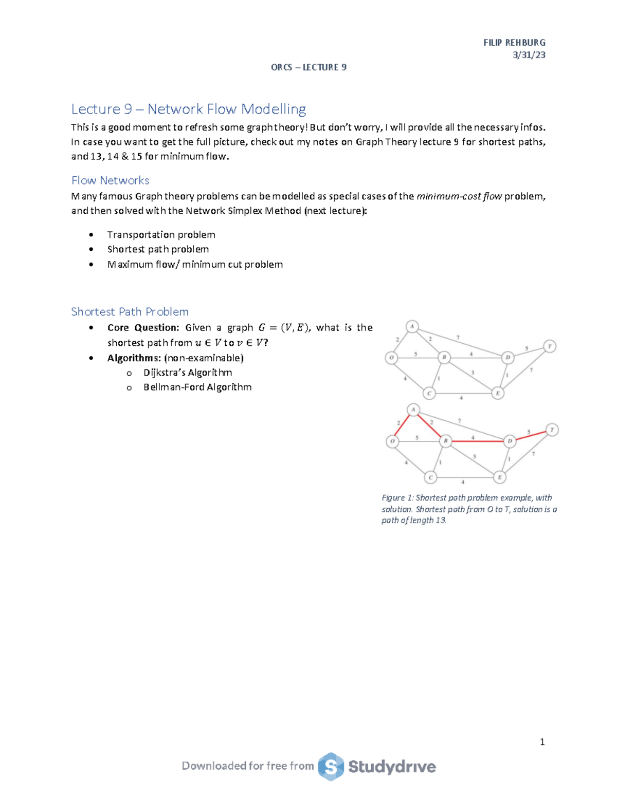 Lecture 9 - Filip Rehburg - 3/31/ ORCS – LECTURE 9 Lecture 9 – Network Flow Modelling This is a ...