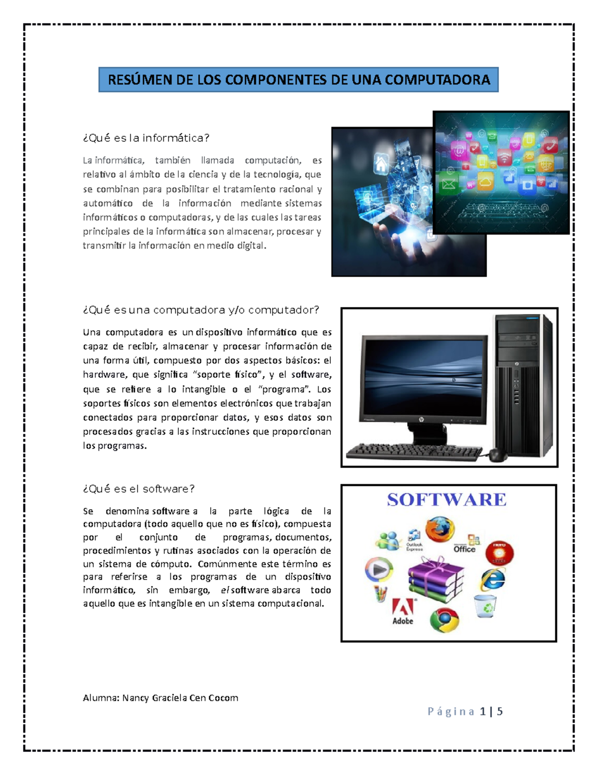 Resúmen DE LOS Componentes DE UNA Computadora - RESÚMEN DE LOS ...