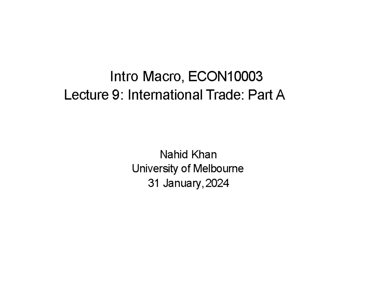 Microsoft Power Point - L9 ECON10003 Summer 2024 - Intro Macro, ECON Lecture 9: International ...