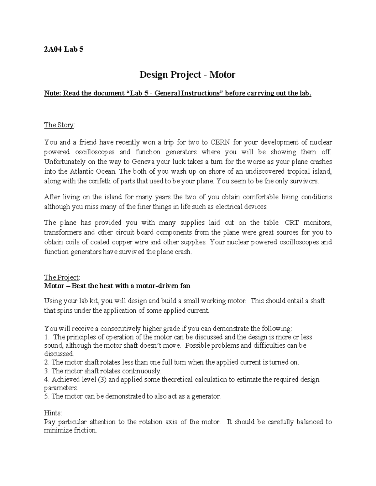 Lab 5 - L3 - Motor - 2A04 Lab 5 Design Project - Motor Note: Read the ...