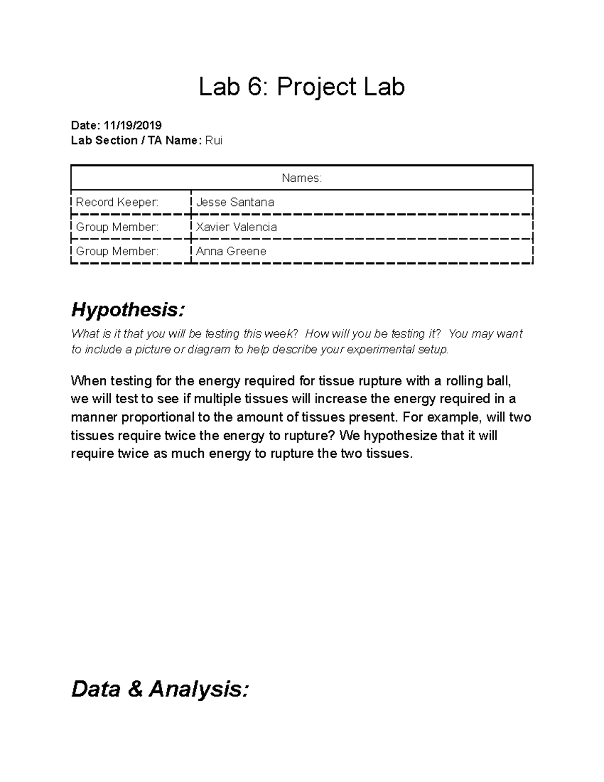 Lab 6 Tissue Rupture 2 - Lab 6 Mandatory - Lab 6: Project Lab Date: 11 ...
