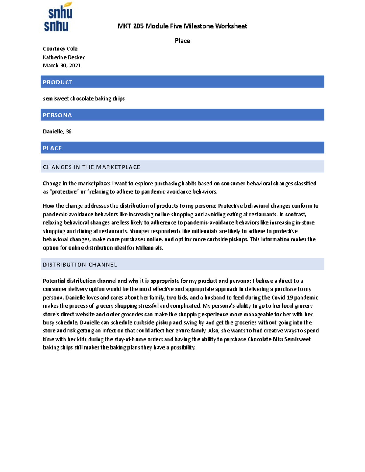 MKT 205 Module Five Milestone - How the change addresses the ...