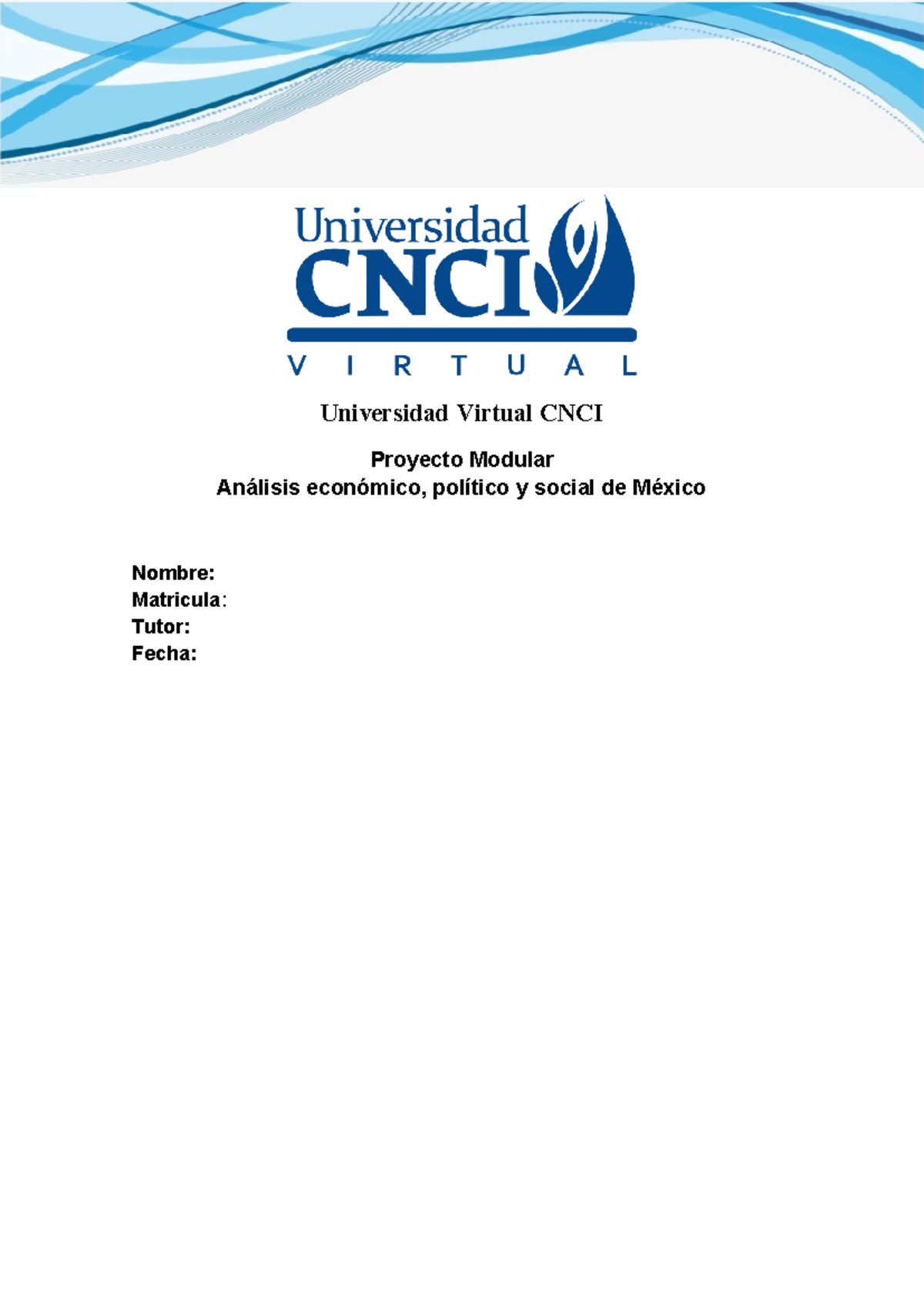 Proyecto Modular - Analisis Politico - Universidad Virtual CNCI Proyecto Modular Análisis ...