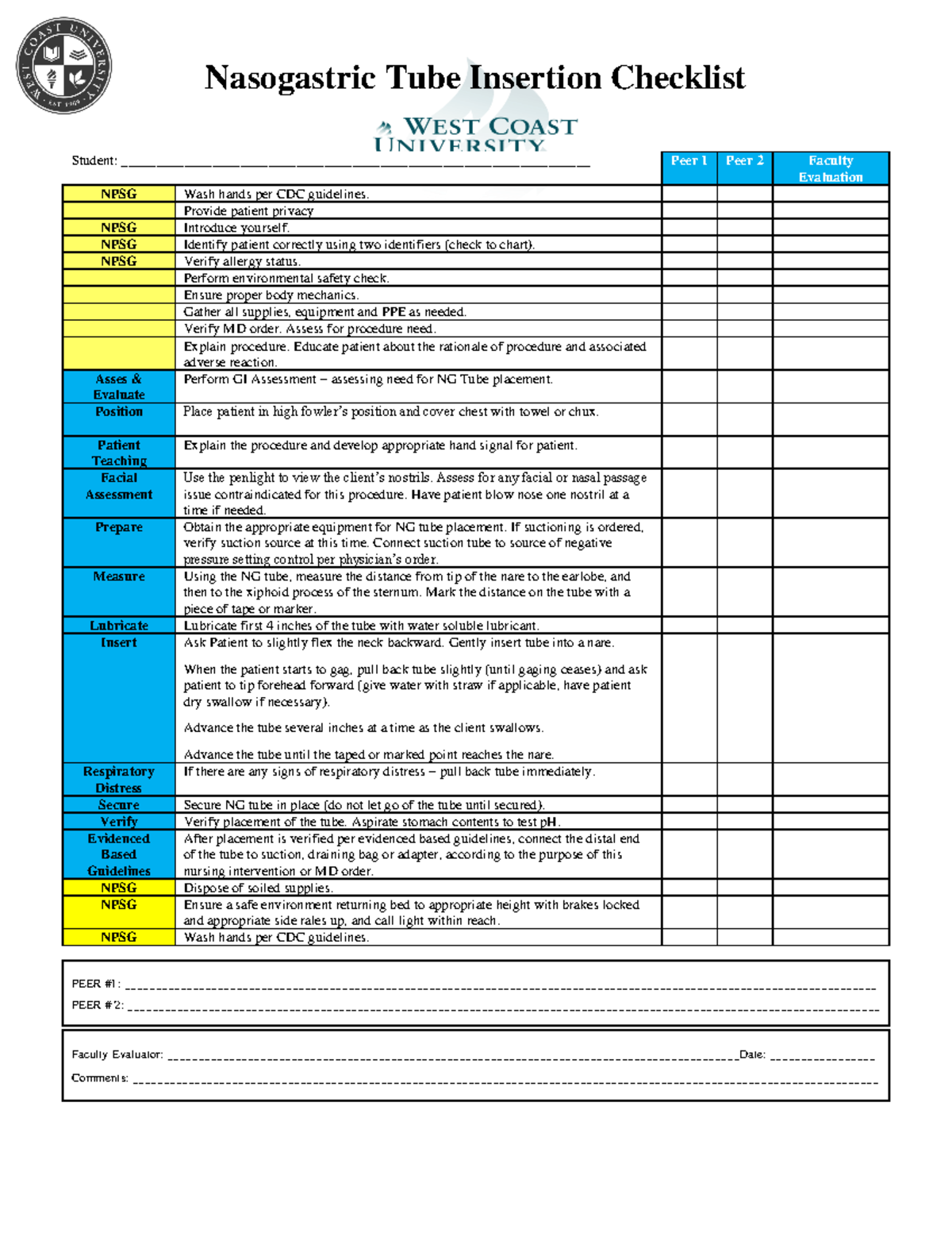 NG Tube Insertion - NG tube step by step - Nasogastric Tube Insertion Checklist Student: - Studocu