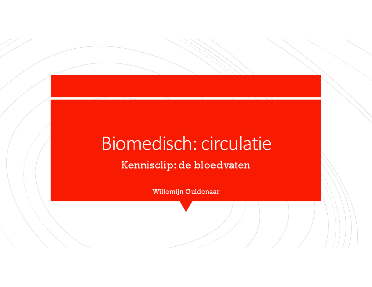 Biomedisch les 1 - kennisclip de bloedvaten PDF - Biomedisch ...