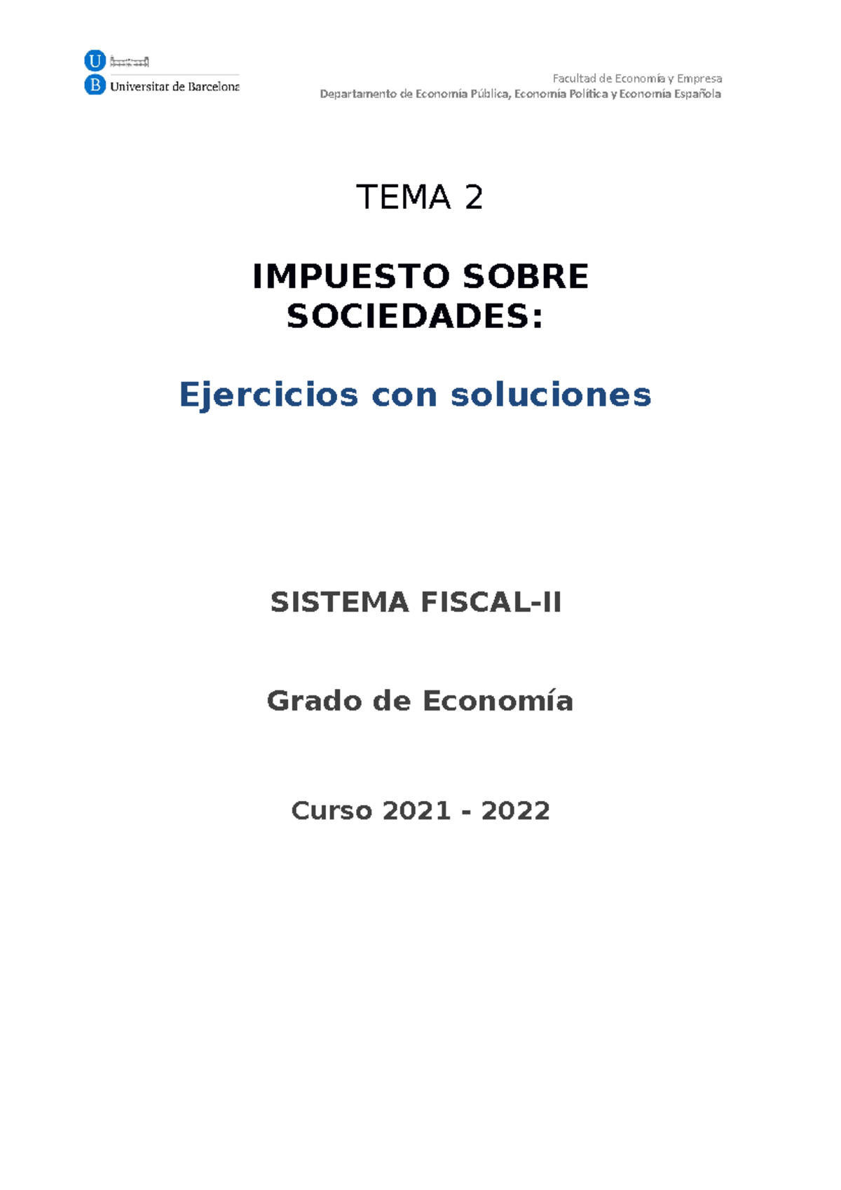 ejercicios sistema fiscal II soluciones sociedades - Facultad de Economía y Empresa Departamento ...