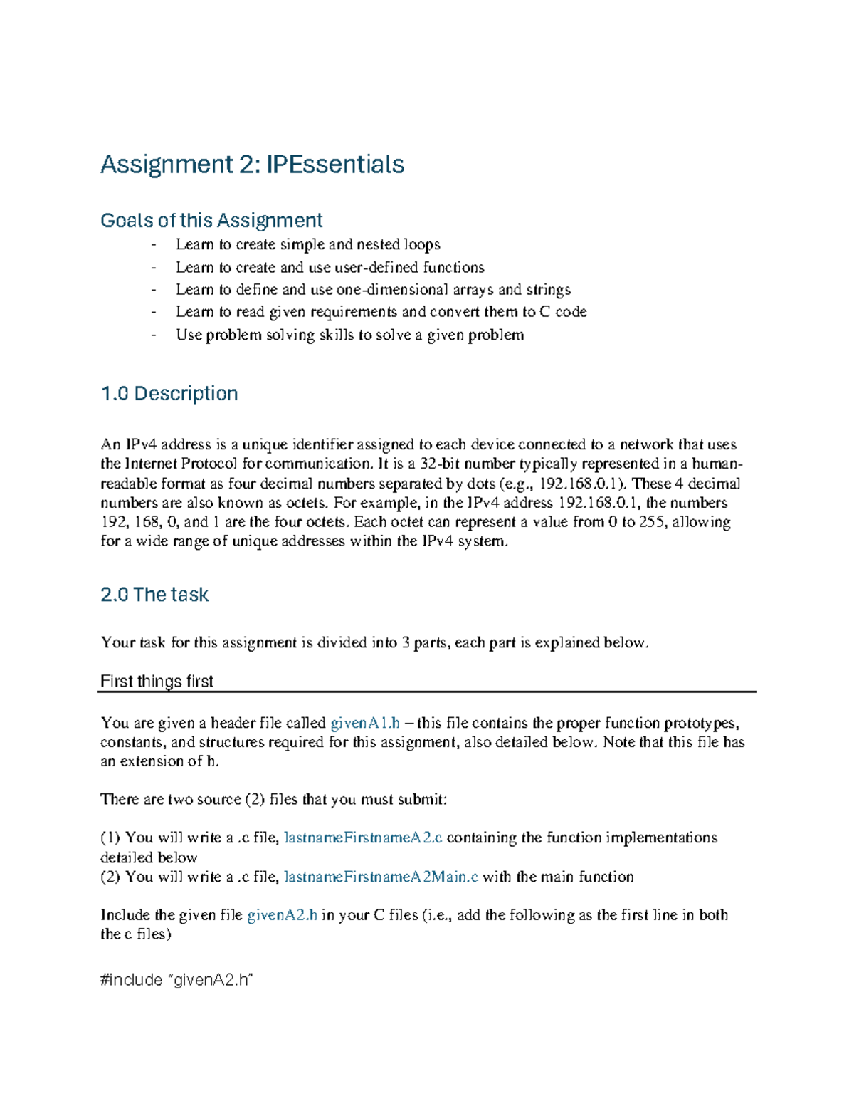 A2 - assignment 2 - Assignment 2: IPEssentials Goals of this Assignment - Learn to create simple ...