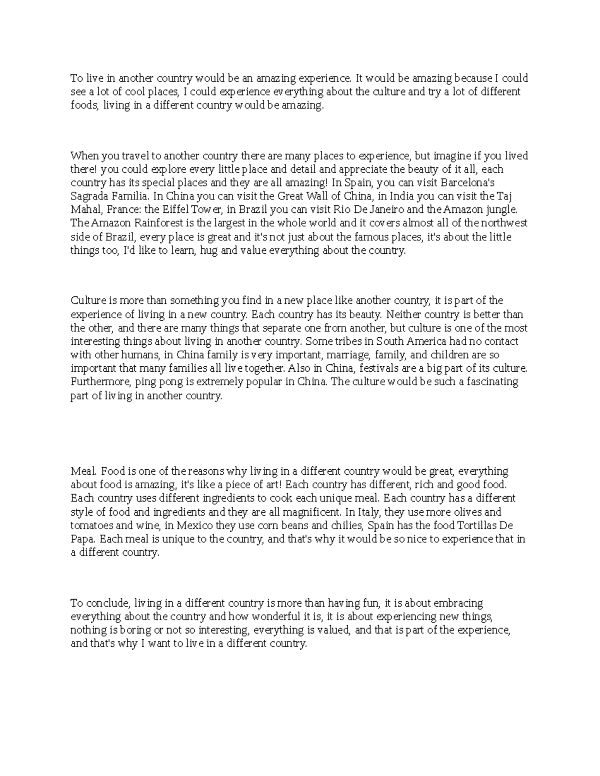 Untitled document - ewewe - To live in another country would be an amazing experience. It would ...