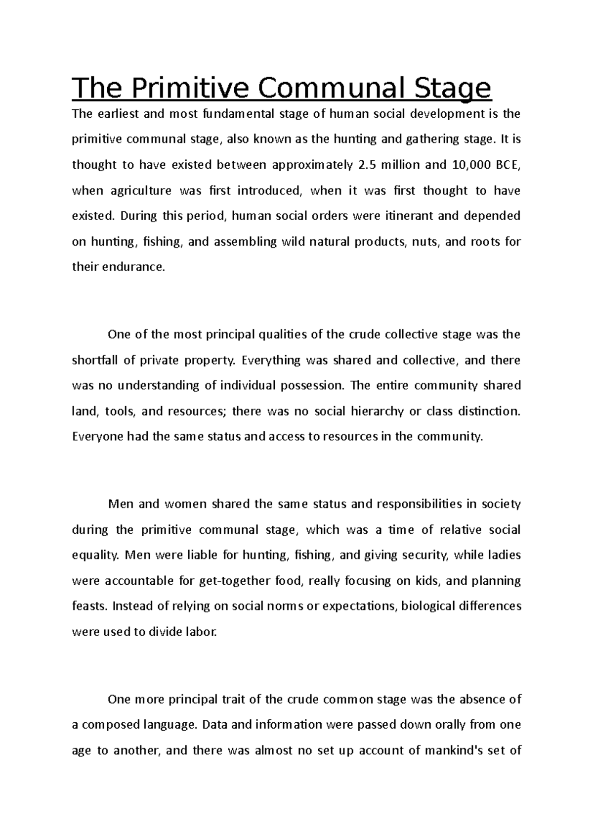 The Primitive Communal Stage - It is thought to have existed between ...