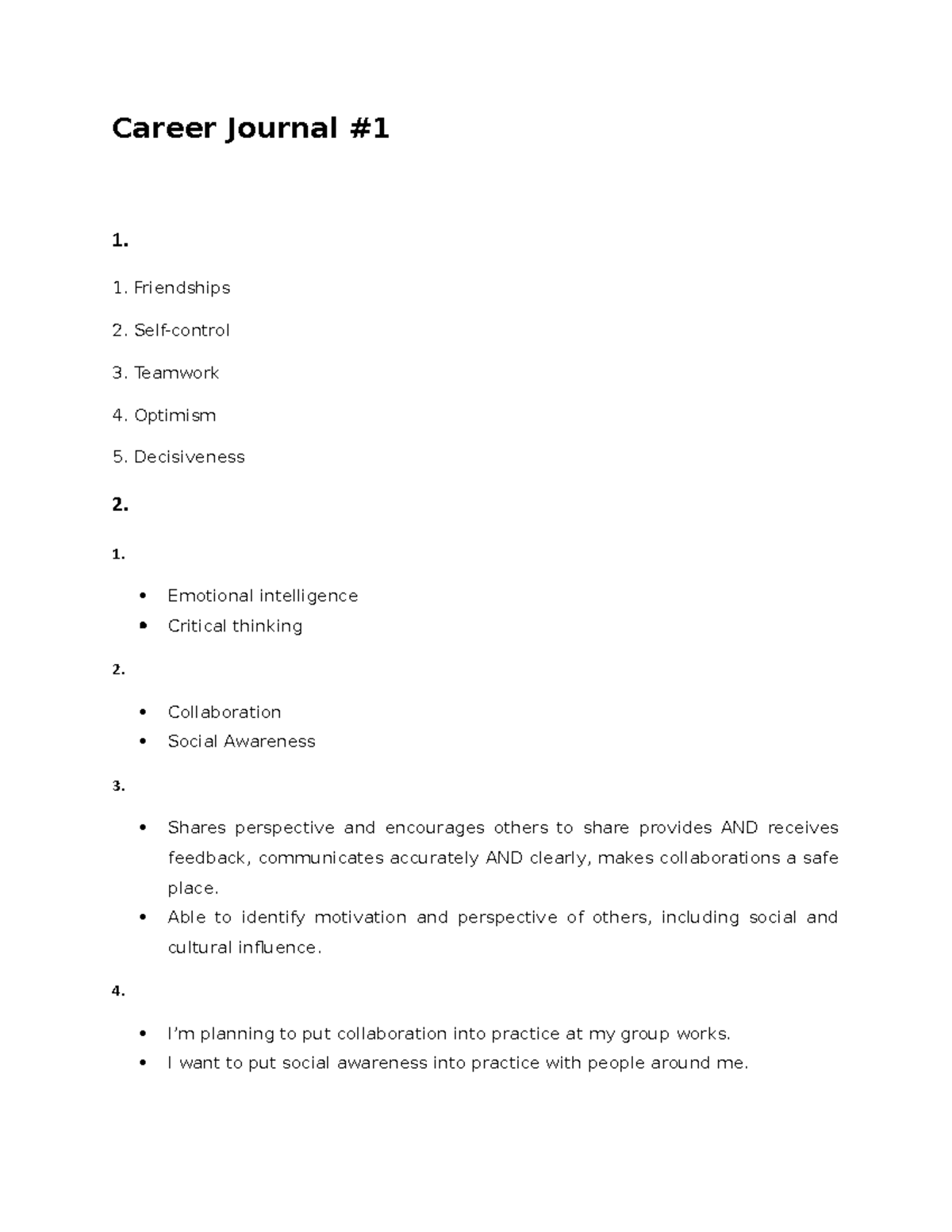 W1 Career Journal - Career Journal 1. Friendships Self-control Teamwork ...
