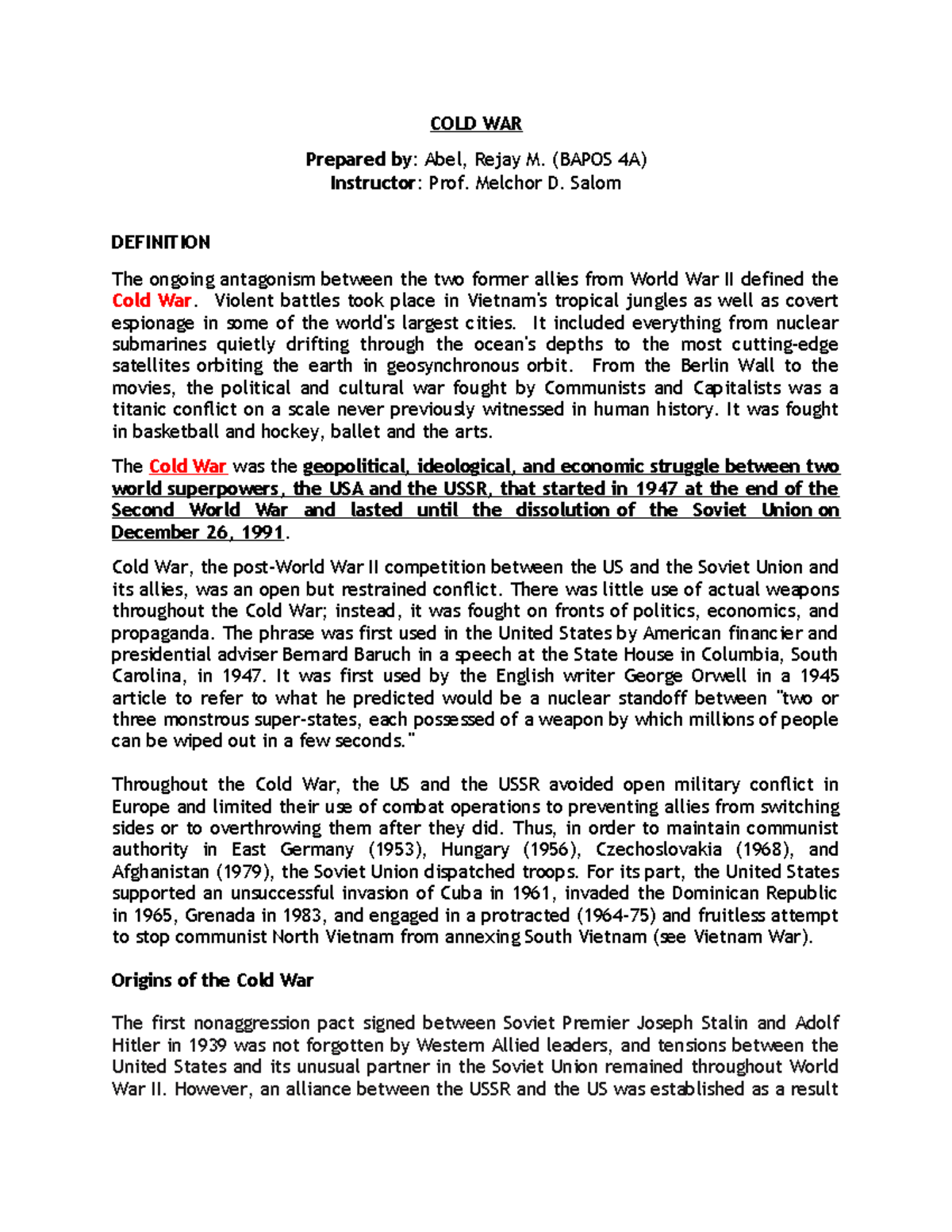 COLD WAR - COLD WAR Prepared by: Abel, Rejay M. (BAPOS 4A) Instructor ...
