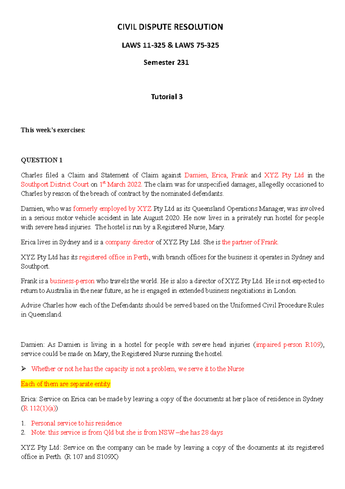 Tutorial 3 week 4 - CIVIL DISPUTE RESOLUTION LAWS 11-325 & LAWS 75- Semester 231 Tutorial 3 This ...