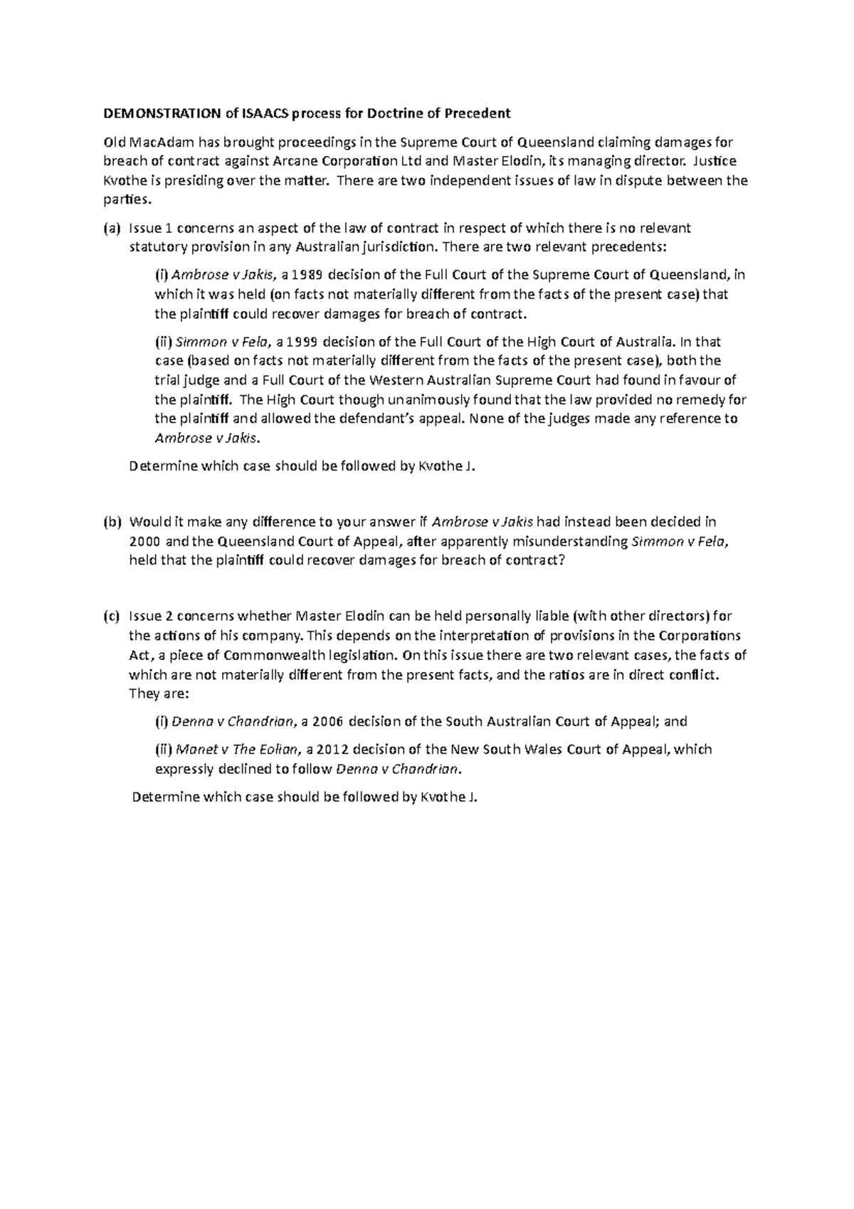 Week 7 Tutorial demonstration question - DEMONSTRATION of ISAACS ...