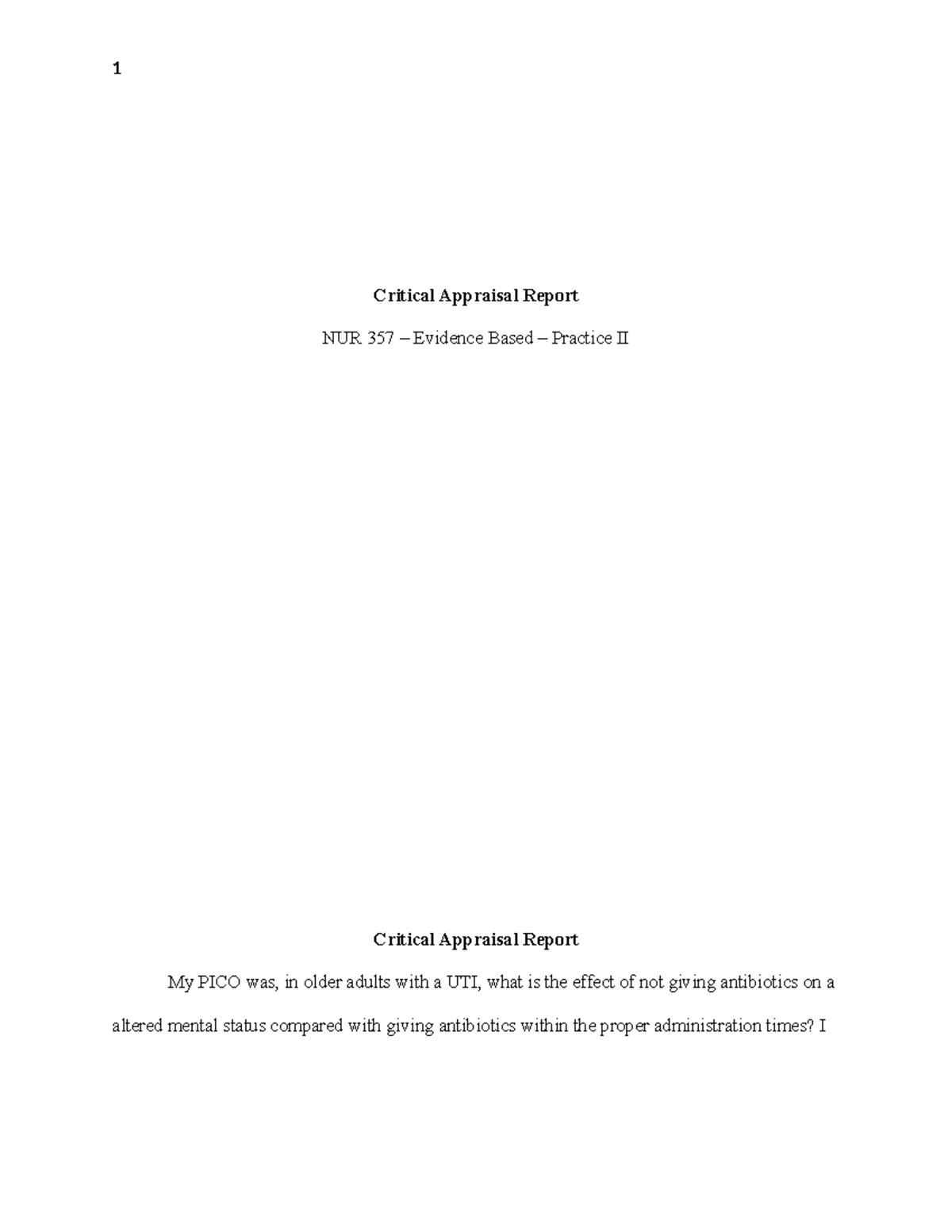 Critical Appraisal Report - 1 Critical Appraisal Report NUR 357 ...