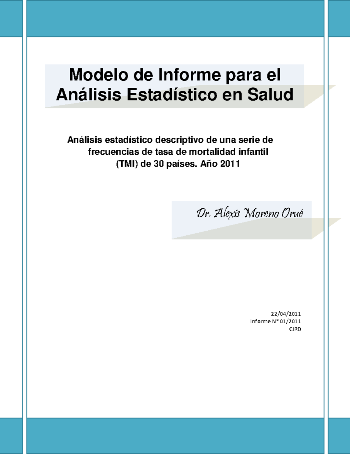 Modelo Informe Analisis Estadistico Salud - Dr. Alexis Moreno Orué ...