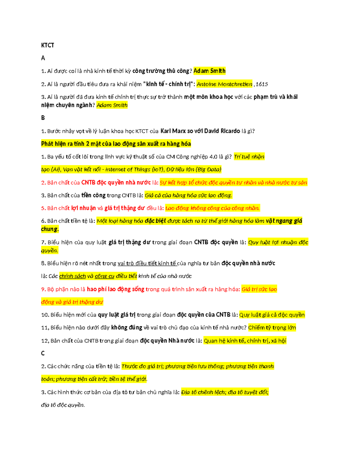 TN ÔN KTCT - good - KTCT A Ai được coi là nhà kinh tế thời kỳ công trường thủ công? Adam Smith ...