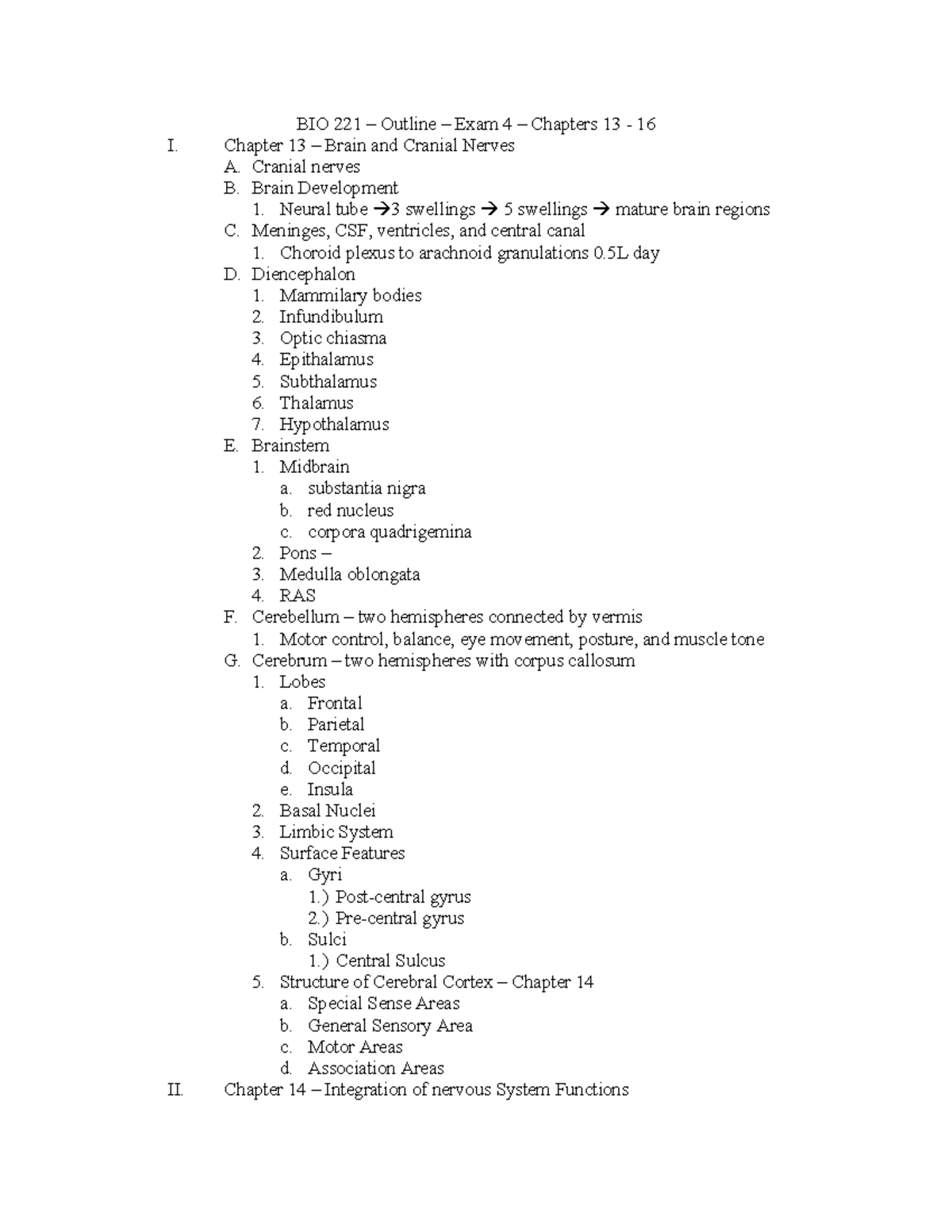 BIO 221 - Chapters 13 - 16 - BIO 221 – Outline – Exam 4 – Chapters 13 - 16 I. Chapter 13 – Brain ...