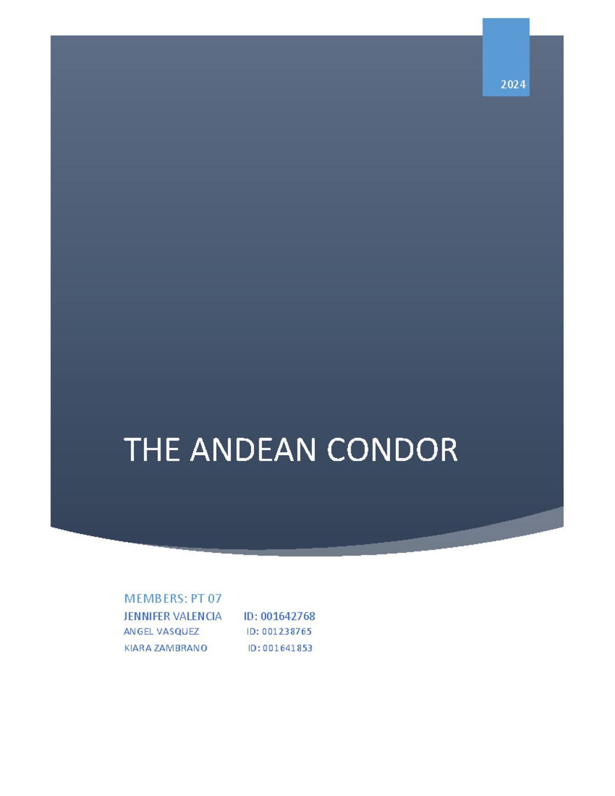 El condor andino - Entregable - THE ANDEAN CONDOR - MEMBERS: PT ...